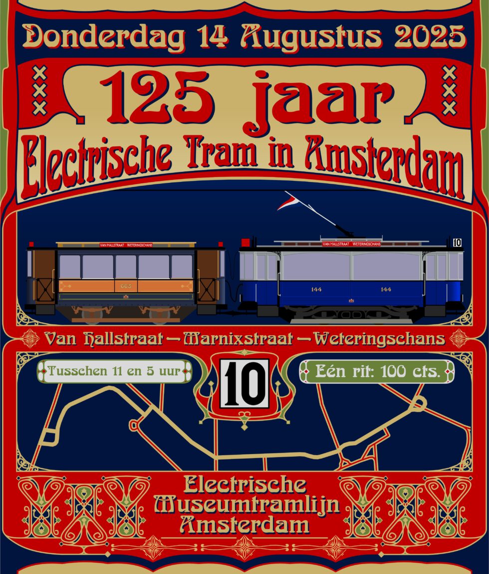 125 jaar Elektrische Trams in Amsterdam - Electrische Museumtramlijn Amsterdam